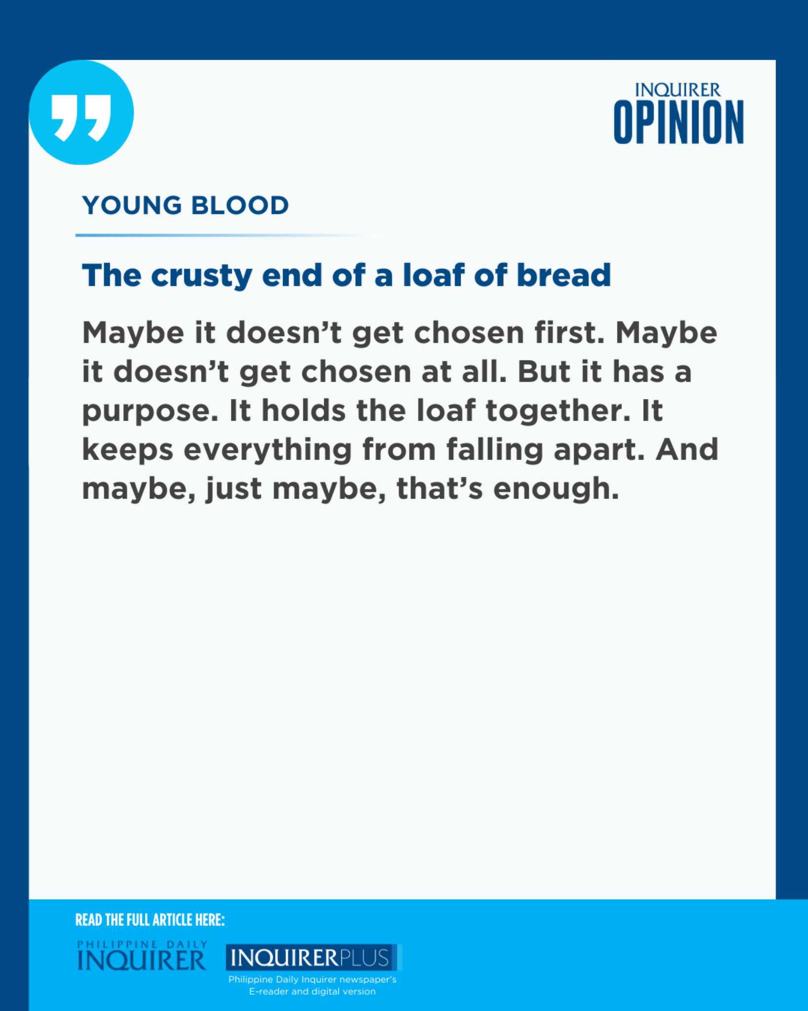 The crusty end of a loaf of bread | Inquirer Opinion