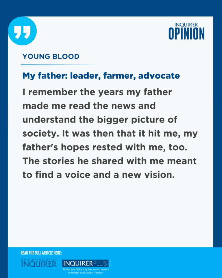 My father: leader, farmer, advocate | Inquirer Opinion